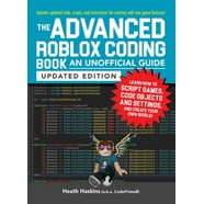 Roblox Game Development in 24 Hours: The Official Roblox Guide ...
