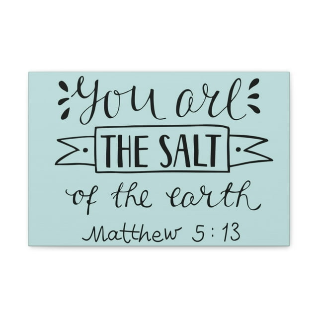 Scripture Walls You Are The Salt Matthew 5:13 Christian Wall Art Bible ...