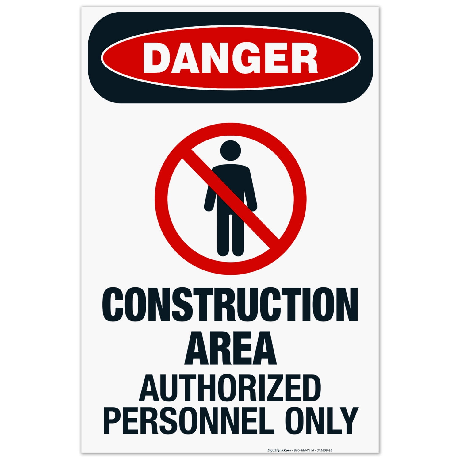 Construction Area Authorized Personnel Only Sign, OSHA Danger Sign, (SI ...