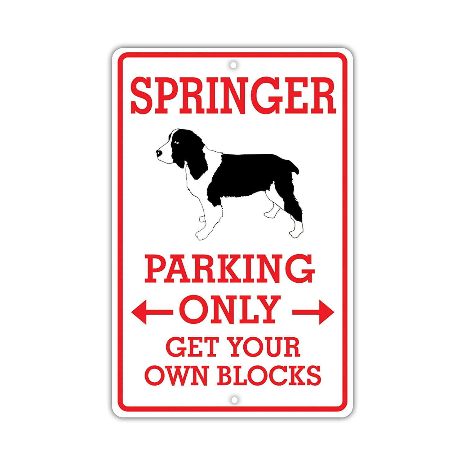 Springer Dog Owner Parking Only Novelty Aluminum Metal 8"x12" Sign ...