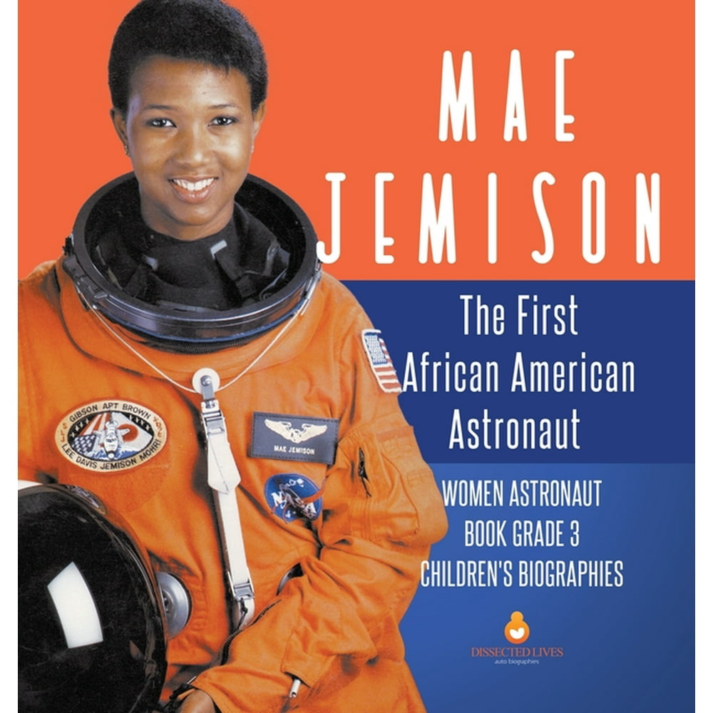 Mae Jemison : The First African American Astronaut - Women Astronaut ...