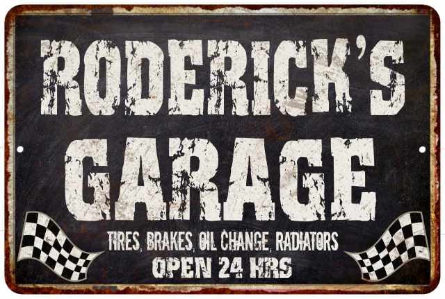 RODERICK'S Garage Black Grunge Sign 8 x 12 Matte Finish Metal ...