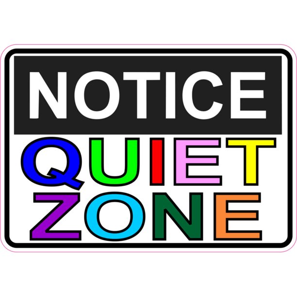 5in x 3.5in Colorful Quiet Zone Sticker Vinyl Signs Business Sign ...