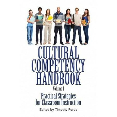 Cultural Competency Handbook, Volume I: Practical Strategies for ...