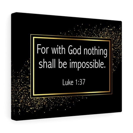 Scripture Walls For With God Nothing is Impossible Luke 1:37 Bible ...