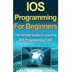 Objective-C for Absolute Beginners: Iphone, iPad and Mac Programming ...