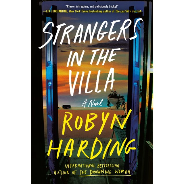 Strangers in the Villa Book by Robyn Harding - Walmart.ca