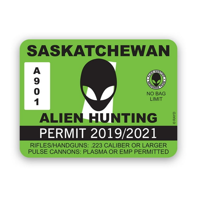 Saskatchewan Alien Hunting Permit Sticker Decal - Self Adhesive Vinyl ...