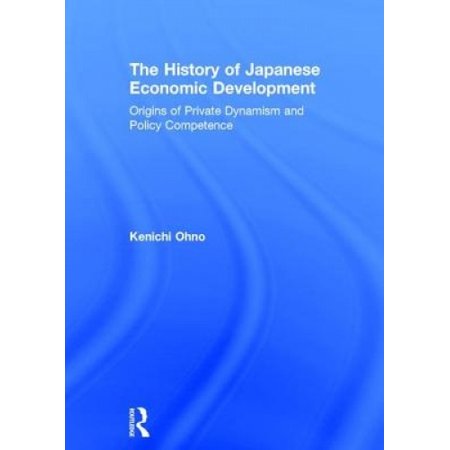The History of Japanese Economic Development: Origins of Private ...