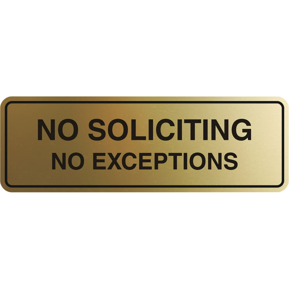 Standard No Soliciting No Exceptions Sign (Brushed Gold) - Medium 2-3/4 ...