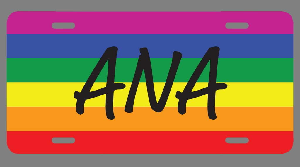 Ana Name Pride Flag Style License Plate Tag Vanity Novelty Metal | UV ...