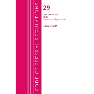 Code of Federal Regulations: Code of Federal Regulations Title 29 ...