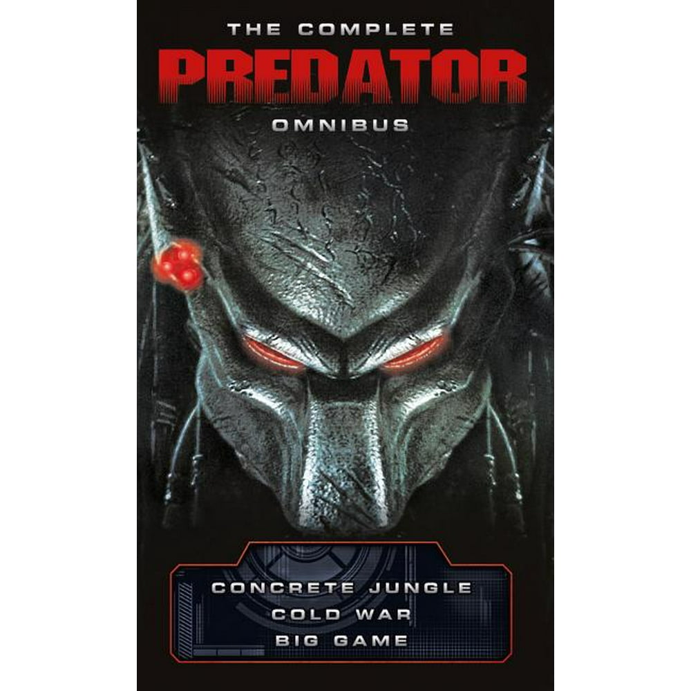 The Complete Predator Omnibus (Paperback) - Walmart.com - Walmart.com