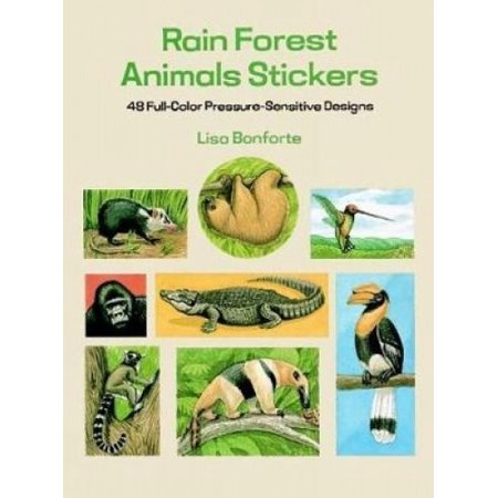 Rain Forest Animals Stickers: 48 Full-Color Pressure-Sensitive Designs ...