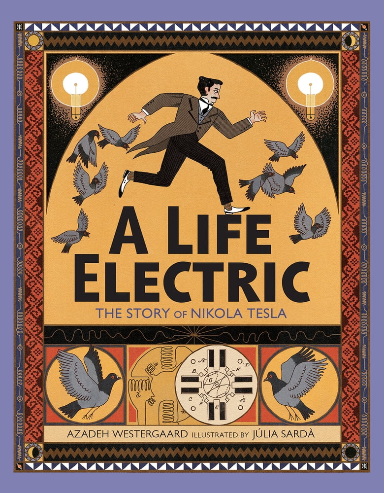Pre-Owned A Life Electric: The Story of Nikola Tesla (Hardcover ...