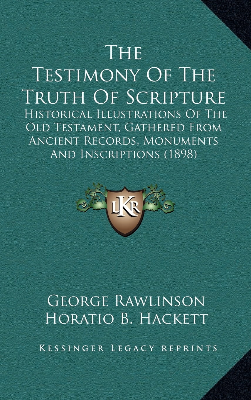 The Testimony of the Truth of Scripture (Hardcover) - Walmart.com