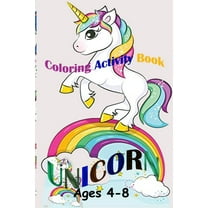 Unicorn Coloring Book For Girls 8-12: Unicorn Coloring Book That Made ...