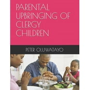 Child Upbringing Methods: How To Parenting Your Child: Role Of Parents ...