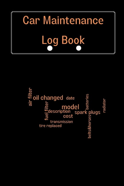 Car Maintenance Log Book : Vehicle Maintenance Log Book, Car Repair ...