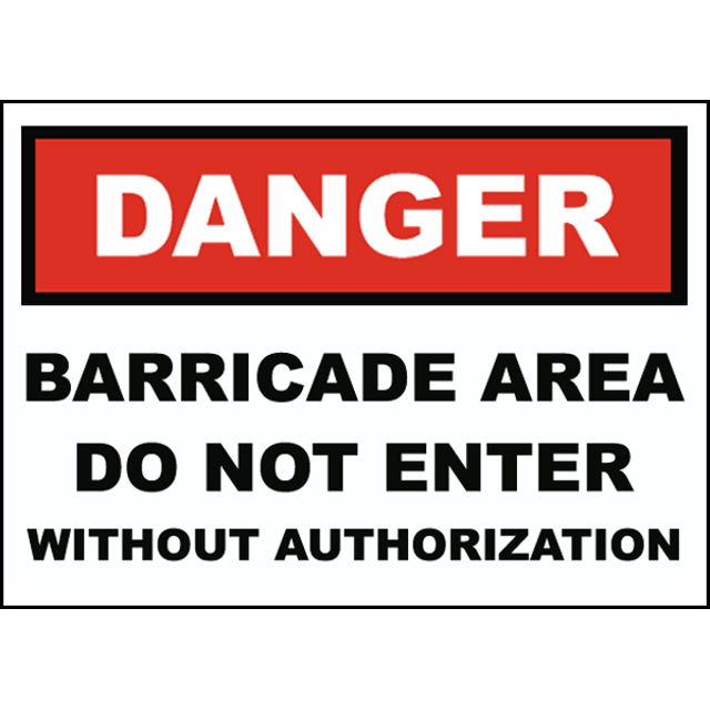 Traffic & Warehouse Signs - Barricade Area Do Not Enter Sign 12 x 18 ...
