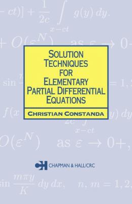 Pre-Owned Solution Techniques for Elementary Partial Differential Equations (Chapman Hall CRC ...