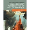 Evolutionary Foundations of Human Behavior: Adaptation and Human ...