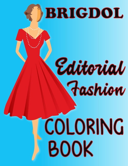 Brigdol: BRIGDOL Editorial Fashion COLORING BOOK : Australia | Ubuy