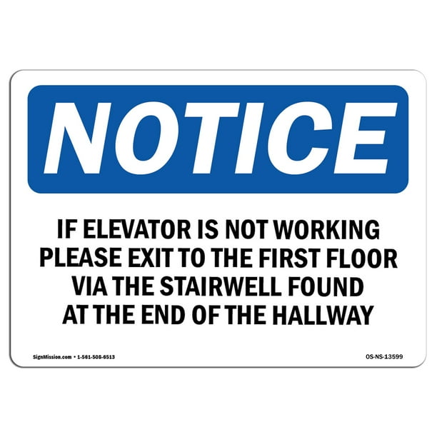OSHA Notice If Elevator Is Not Working Please Exit To Sign Heavy osha-notice-if-elevator-is-not-working-please-exit-to-sign-heavy