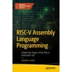 Modern Arm Assembly Language Programming: Covers Armv8-A 32-Bit, 64-Bit, and Simd, (Paperback ...
