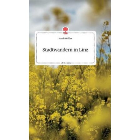 Stadtwandern in Linz. Life is a Story - story.one [German] | Walmart Canada