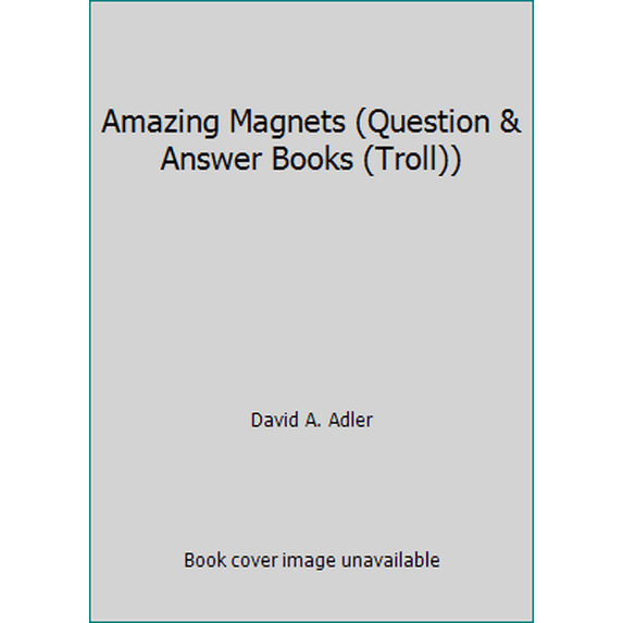 Pre-Owned Amazing Magnets (Question & Answer Books (Troll)) (Paperback ...
