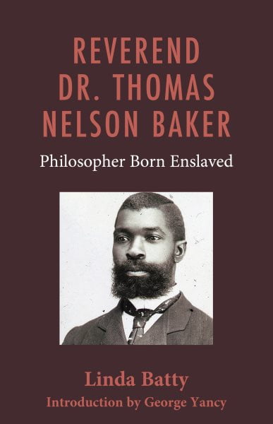 Pre-Owned Reverend Dr. Thomas Nelson Baker: Philosopher Born Enslaved ...