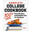 College Cooking for One: 75 Easy, Perfectly Portioned Recipes for ...