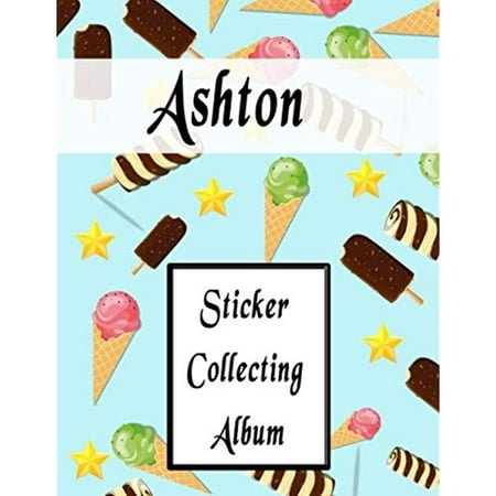 Ashton Sticker collecting album: Funny Ashton personalized sticker ...