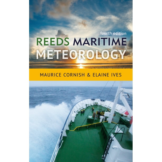 Reeds Professional: Reeds Maritime Meteorology (Edition 4) (Paperback ...