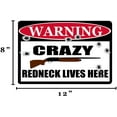 Warning Crazy Redneck Lives Here Sign - Walmart.com