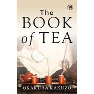 The Book of Tea (Hardcover) - Walmart.com