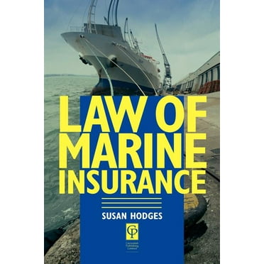 Marine Policies : A Complete Statement of the Law Concerning Contracts ...