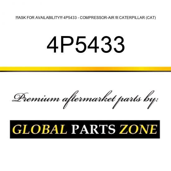 !!!ASK FOR AVAILABILITY!!! 4P5433 - COMPRESSOR-AIR fit CATERPILLAR (CAT ...
