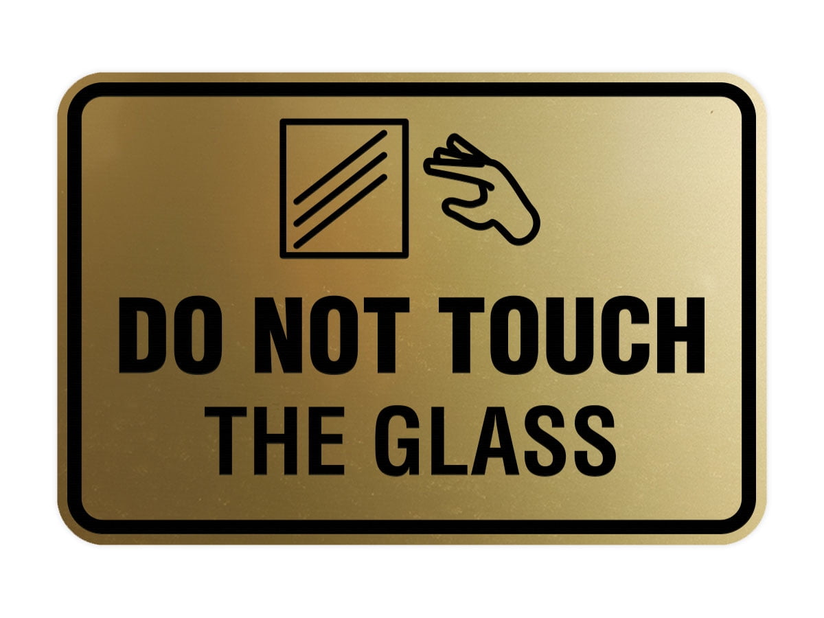 Signs ByLITA Classic Framed Do Not Touch The Glass Sign (Brushed Gold ...