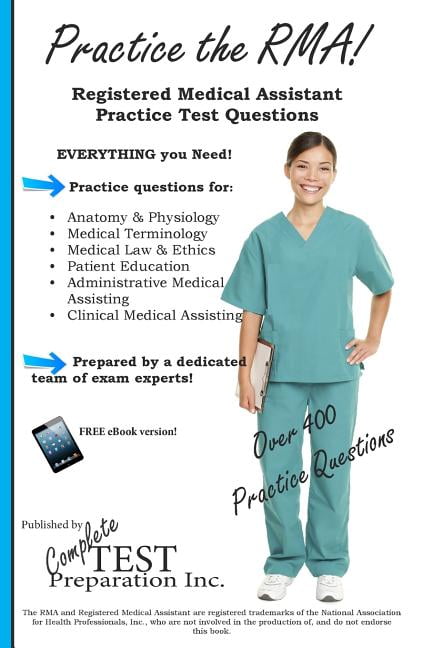 Practice the Rma! Registered Medical Assistant Practice Test Questions ...