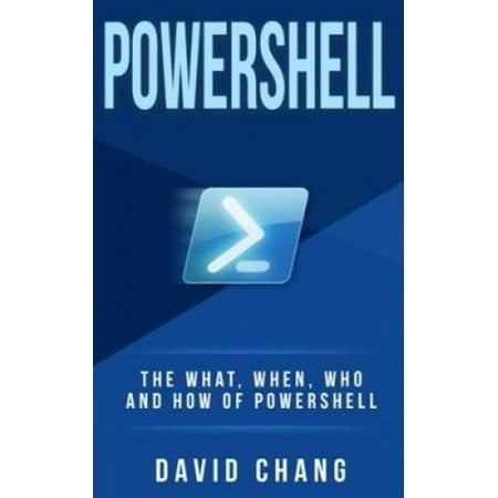 Powershell: The What, When and How of Powershell (David Chang - Programming) | Walmart Canada
