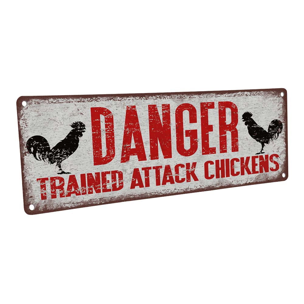 Danger Trained Attack Chickens 4"x12" Metal Sign, Wall Décor for Farm ...