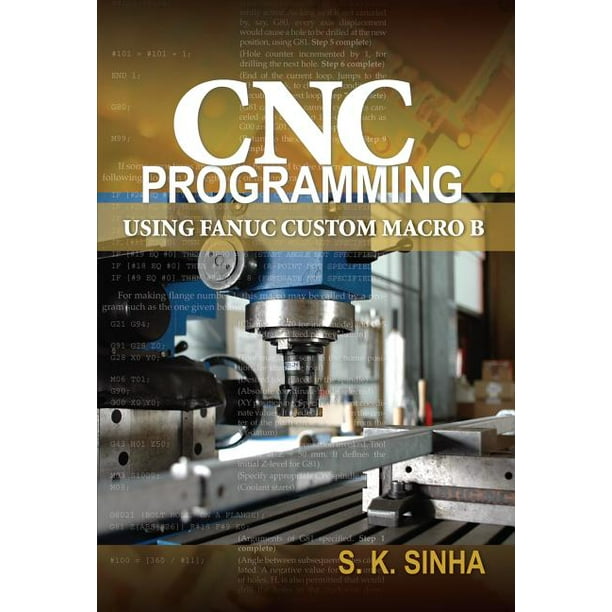 Cnc Programming Using Fanuc Custom Macro B Paperback