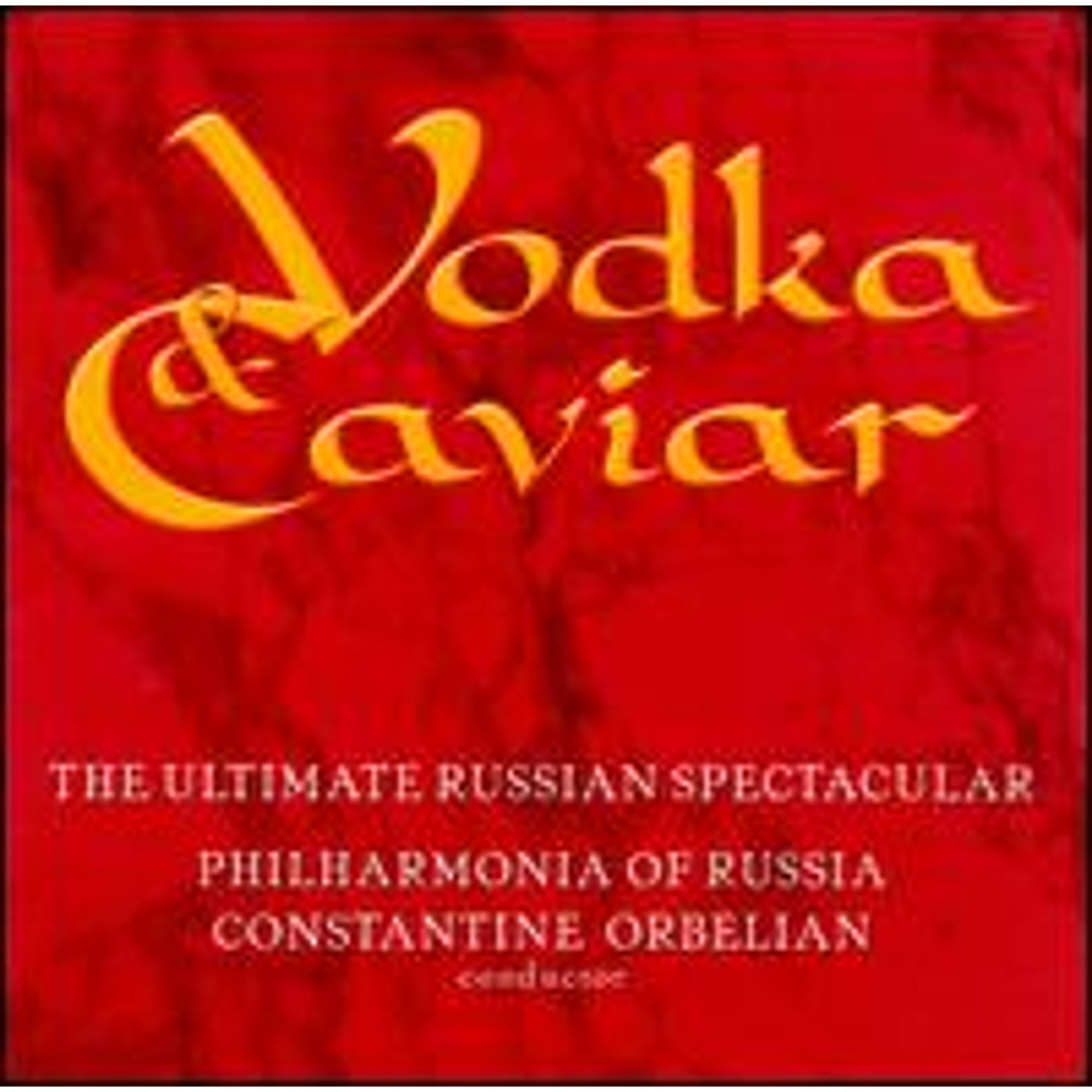 Pre-Owned Constantine Orbelian - Vodka & Caviar: Ultimate Russian ...