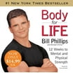 Body for Life: 12 Weeks to Mental and Physical Strength, (Hardcover ...