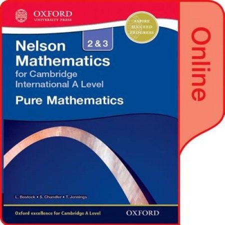 Nelson Pure Mathematics 2 and 3 for Cambridge International A Level ...