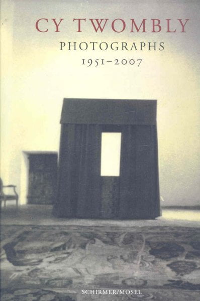 Cy Twombly : Photographs 1951 - 2007 - Walmart.com