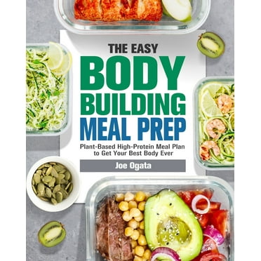Bodybuilding Meal Prep Cookbook: Macro-Friendly, Power Workout Meals to ...