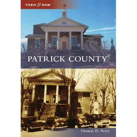 Patrick County (Then and Now) | Walmart Canada